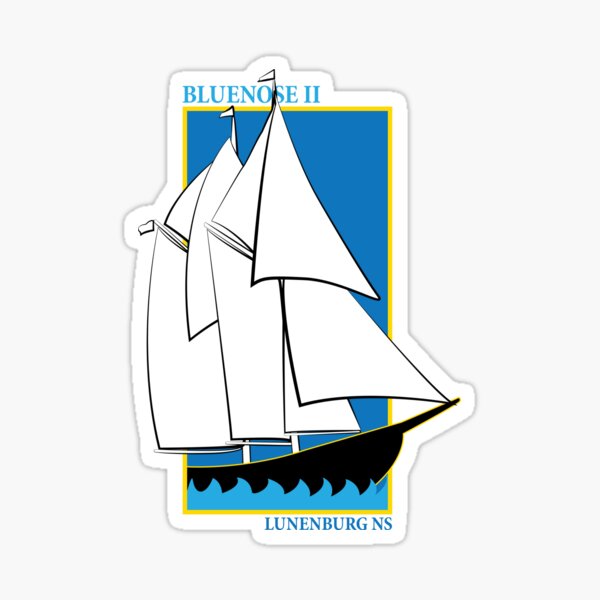 "Bluenose II Lunenburg NS" Sticker for Sale by jadn73 | Redbubble