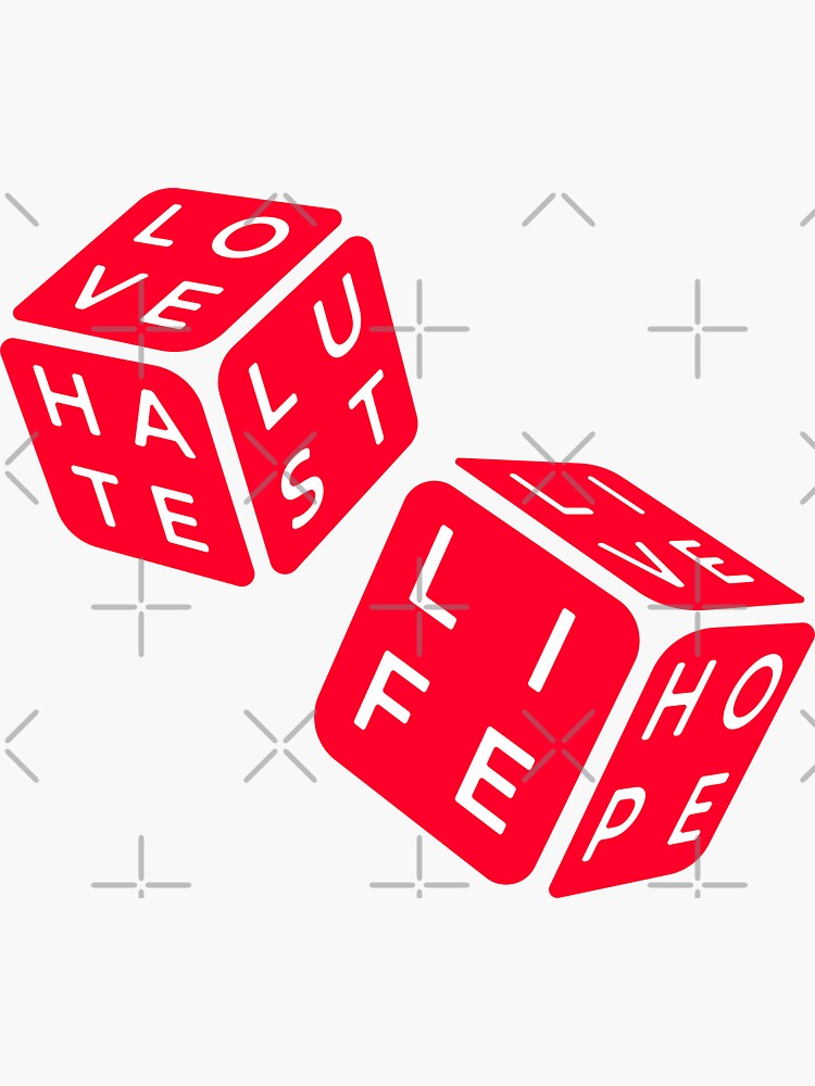 "Roll the dice of life is a gamble, a game of luck and hope" Sticker ...