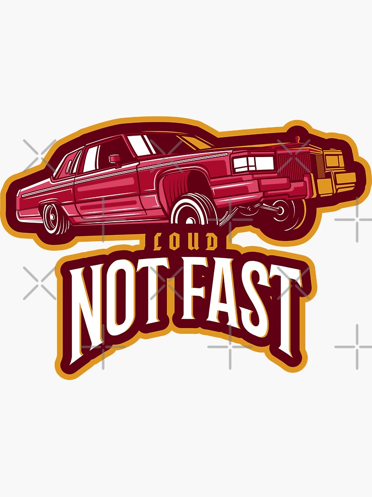 "Loud Not Fast" Sticker by DM-Shop | Redbubble