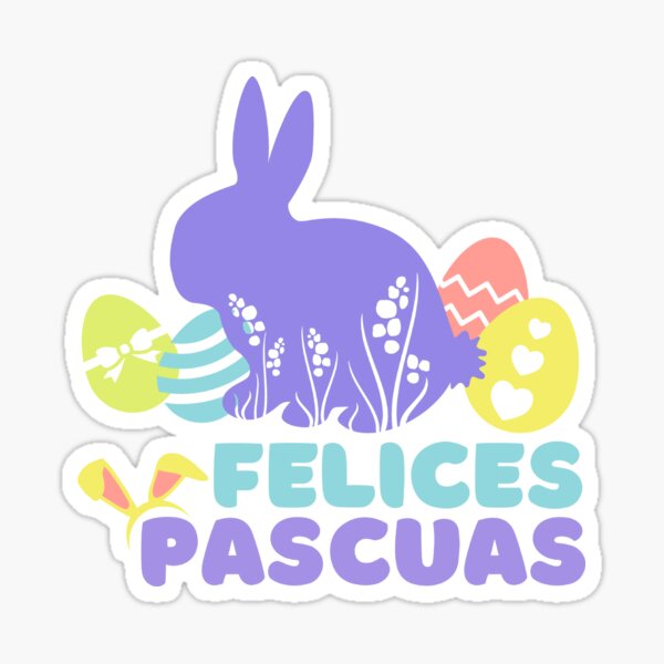 "Felices Pascuas | Conejito con Huevitos de Pascua" Sticker for Sale by ...