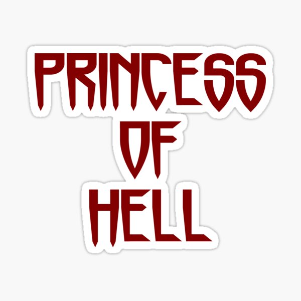 "Princess Of Hell" Sticker for Sale by lizzylovessatan | Redbubble