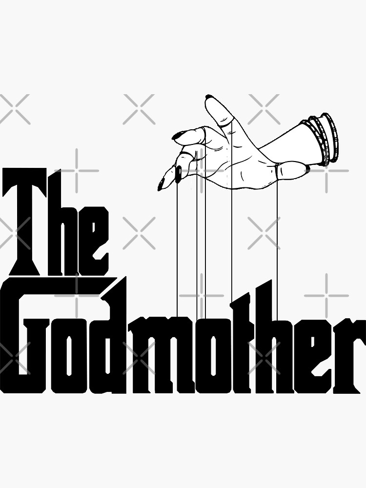 "The Godmother" Sticker by gizmo5234 | Redbubble