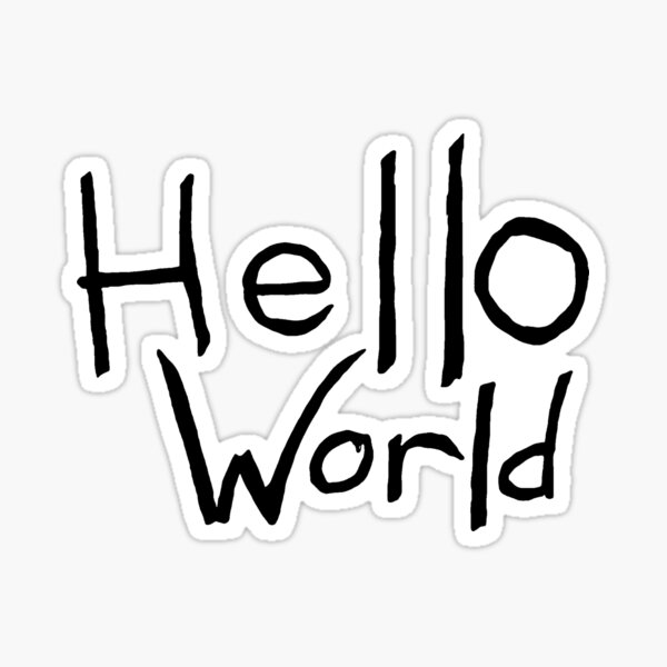 "Hello World" Sticker for Sale by DotorEaon | Redbubble