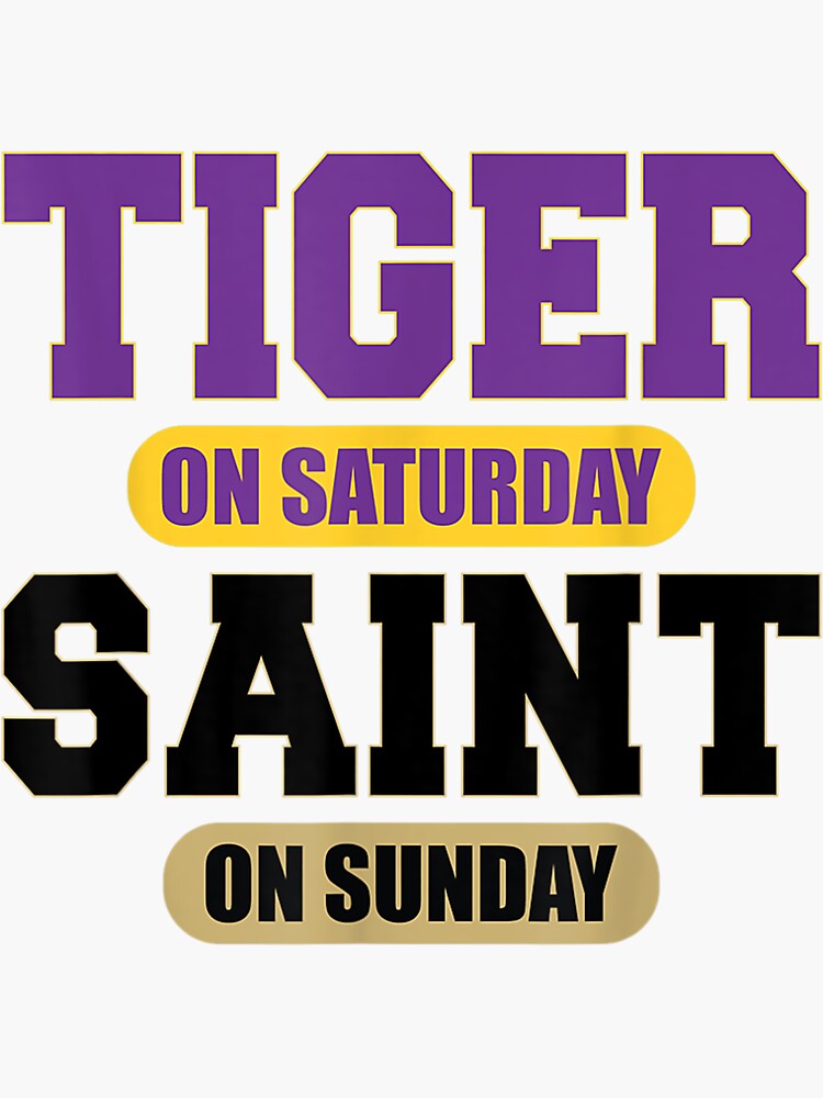 "Tiger On Saturday Saint On Sunday " Sticker for Sale by charissamo77 ...
