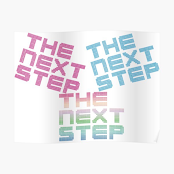 "The next step" Poster for Sale by LeMaya80 | Redbubble