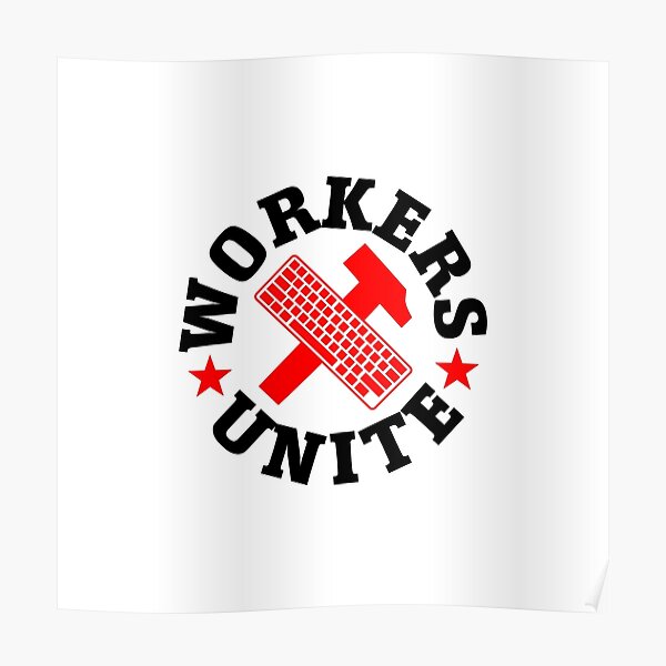 Workers Of The World Unite Posters | Redbubble