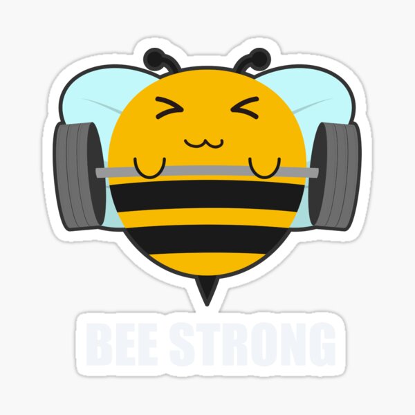 "Bee bee strong weightlifting weight training fitness workout" Sticker ...
