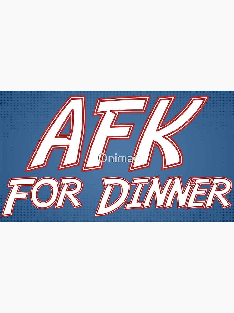 "AFK Away from Keyboard AFK Computer Gamer AFK" Sticker for Sale by ...
