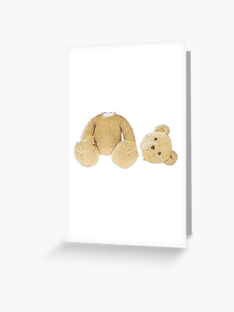 "Headless teddy bear" Greeting Card for Sale by Javi4pp | Redbubble