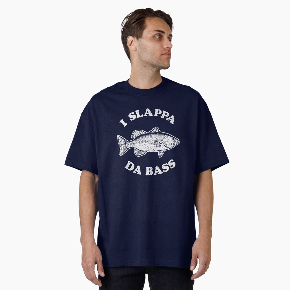 "I Slappa Da Bass T-Shirt" Essential T-Shirt for Sale by dumbshirts ...
