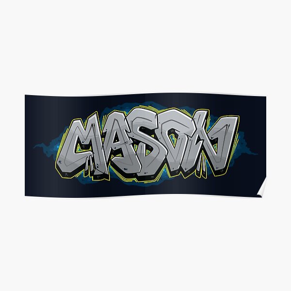 Mason Graffiti Name Poster For Sale By Namegraffiti Redbubble