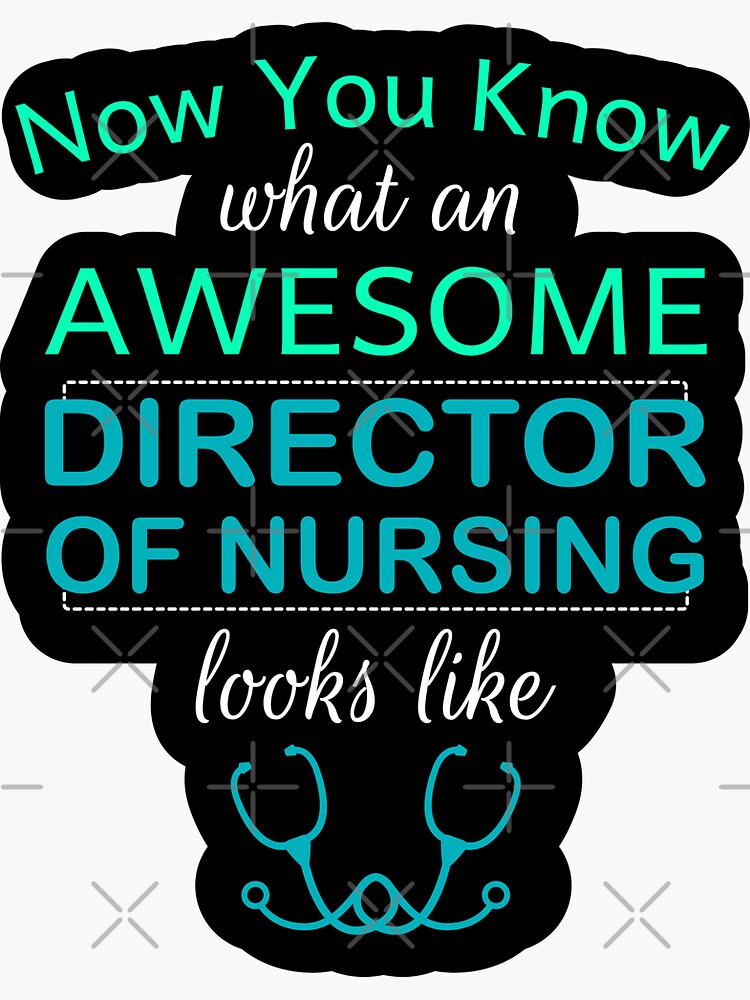 "Awesome Director Of Nursing RN Nurse" Sticker by CreativaArt- | Redbubble