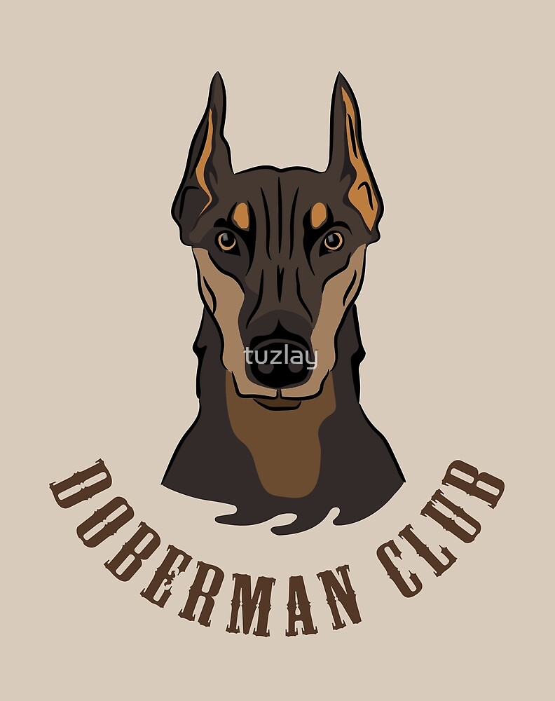 "Doberman Club for Light BG" by tuzlay | Redbubble