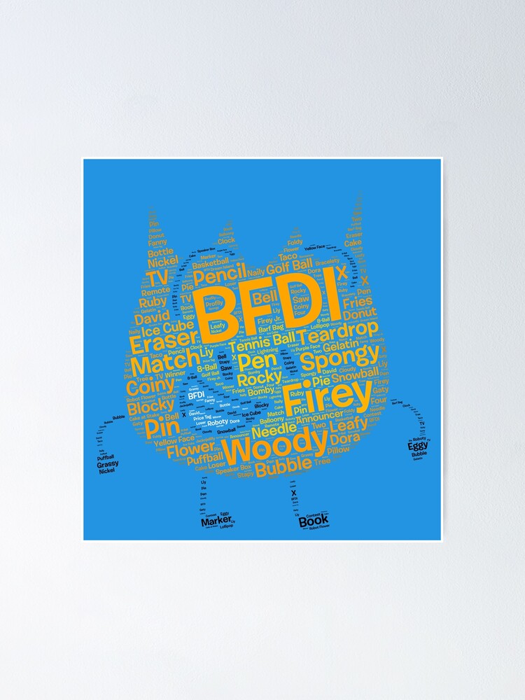 "BFDI Word Cloud Firey Shaped" Poster for Sale by tangydreamz | Redbubble