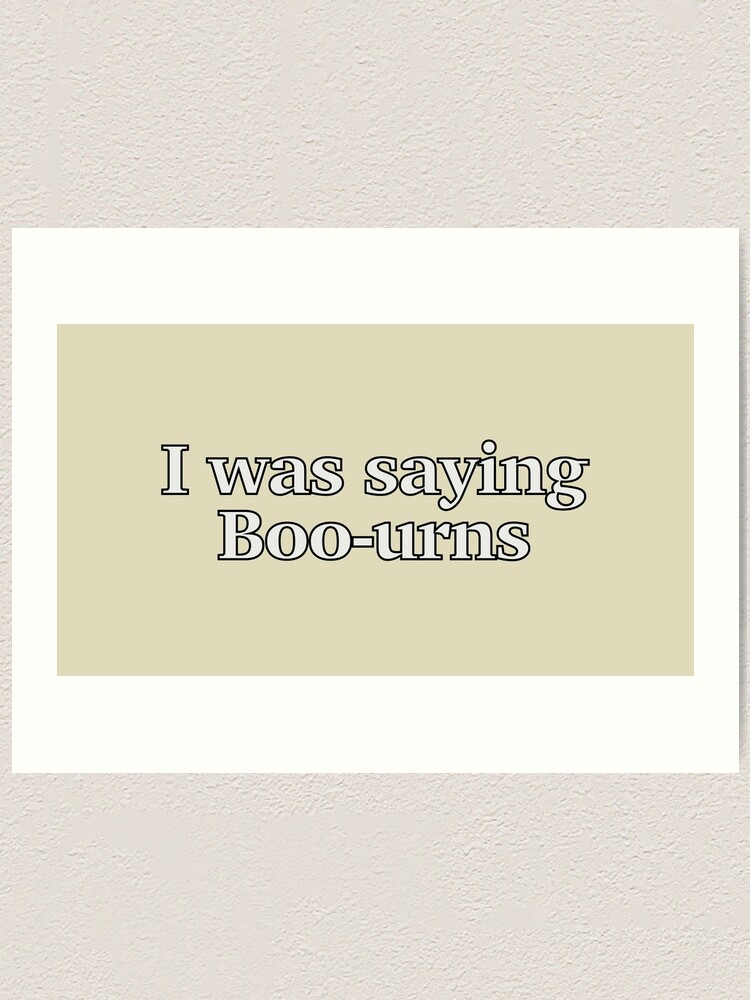 "The Simpsons I was saying Boo-urns" Art Print by thebcarts | Redbubble