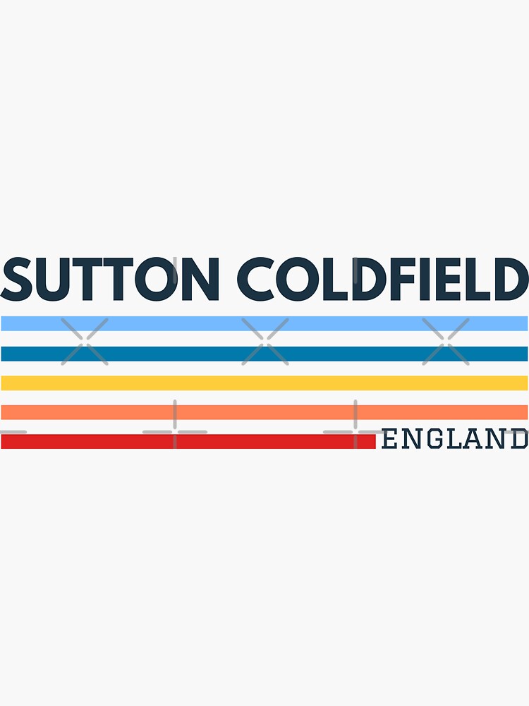 "Sutton Coldfield City West Midlands" Sticker by UK-Cities | Redbubble