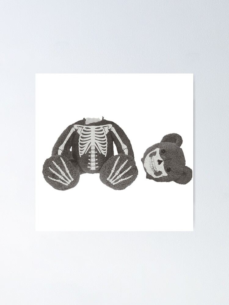 "Headless Skeleton Teddy Bear " Poster for Sale by Javi4pp | Redbubble