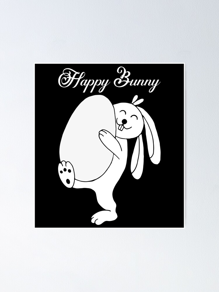 "Happy bunny" Poster by WaelGallery | Redbubble