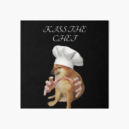 "Kiss Chef Cheems" Art Board Print for Sale by SciathDe | Redbubble