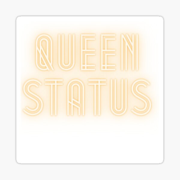 "Queen Status" Sticker for Sale by JHaasDesigns | Redbubble