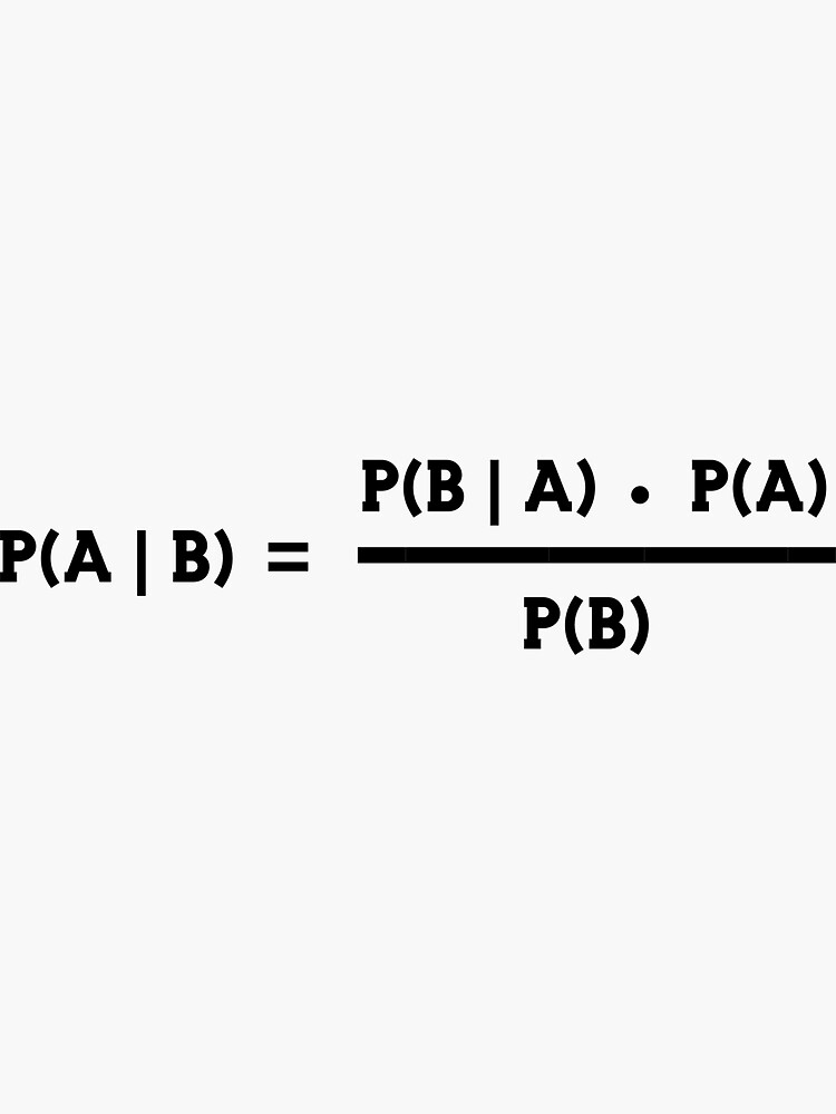 "Bayes' Theorem Statistics Probability Theory Math Data Gift" Sticker ...
