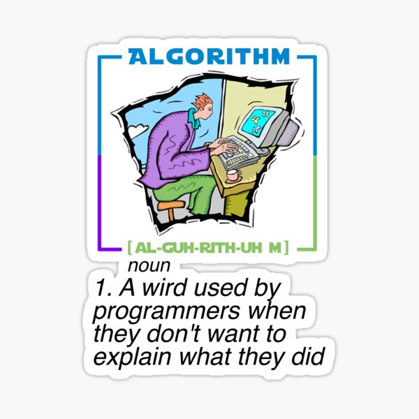 Algorithm Funny Explain Funny Programming Jokes Sticker For Sale By Springforce Redbubble