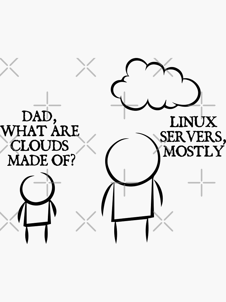 "Clouds - Linux Server - Funny Programming Jokes" Sticker for Sale by springforce | Redbubble