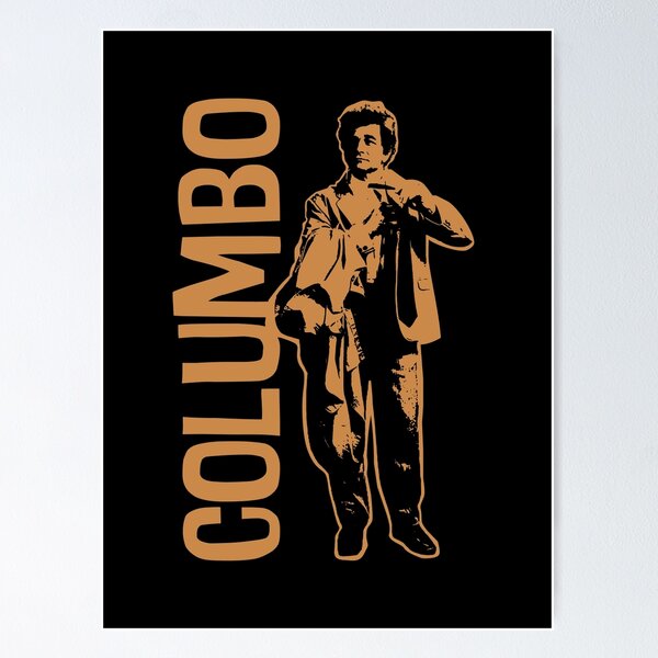 "Columbo" Poster by KADABRASTUDIO | Redbubble