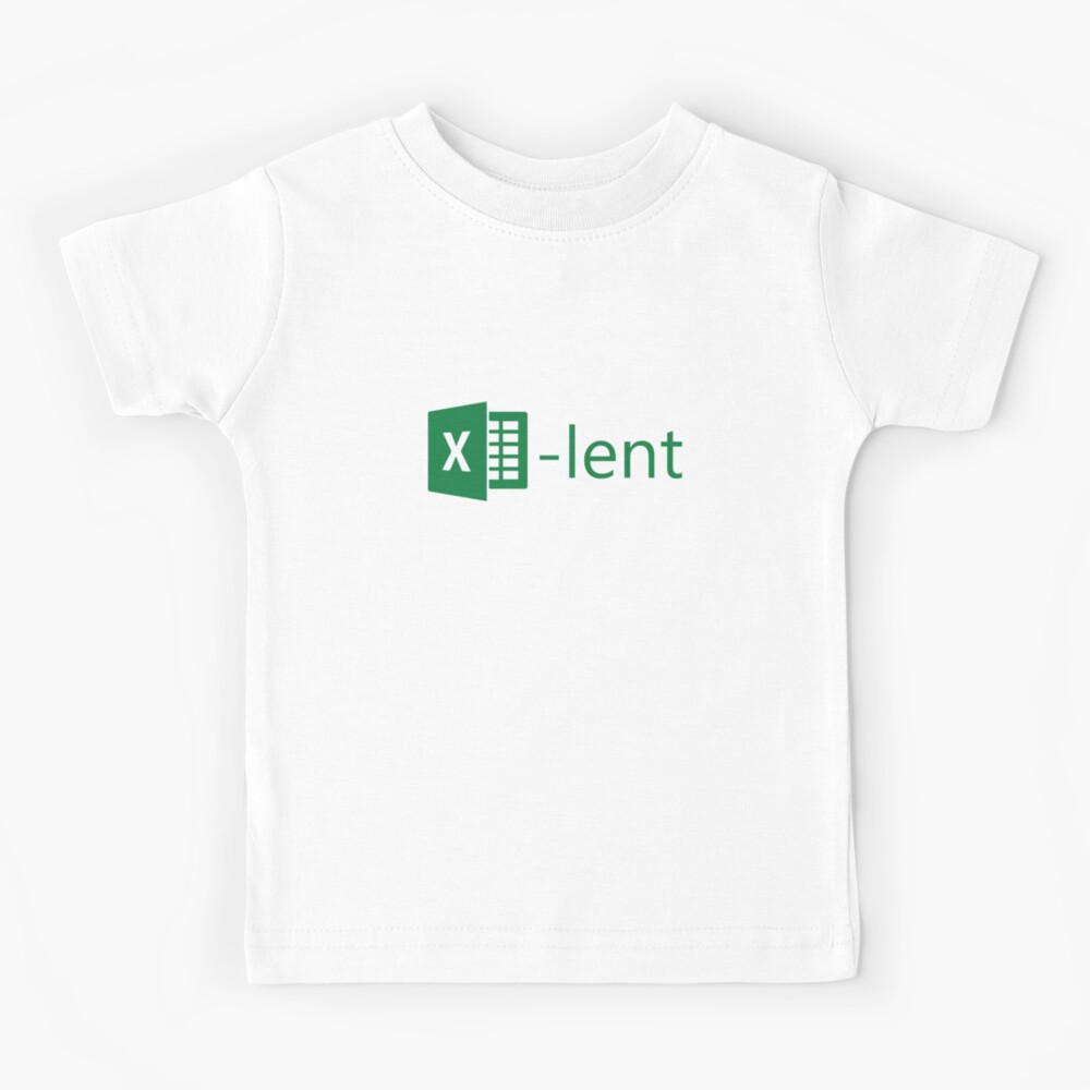 "Excel-lent" Kids T-Shirt for Sale by Alicia-Lee | Redbubble