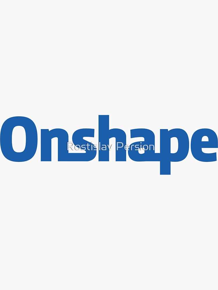 "OnShape" Sticker for Sale by rpersion | Redbubble