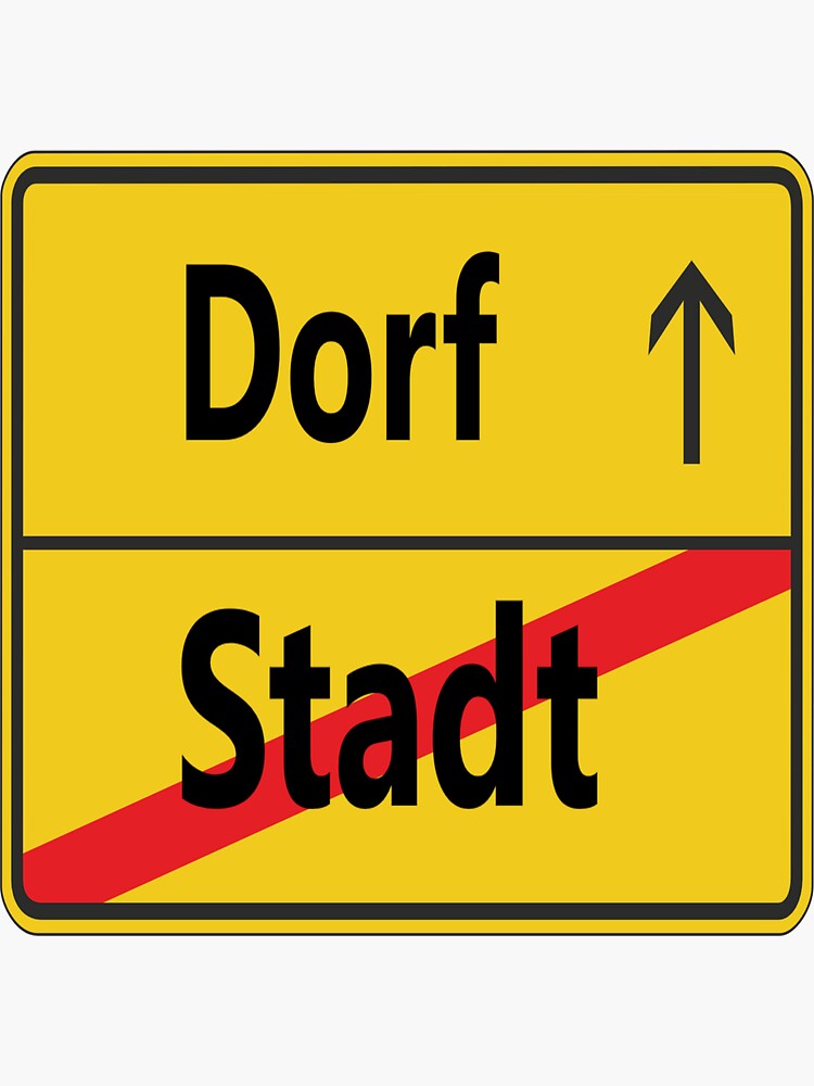 "Stadt? Dorf!" Sticker for Sale by NT99 | Redbubble