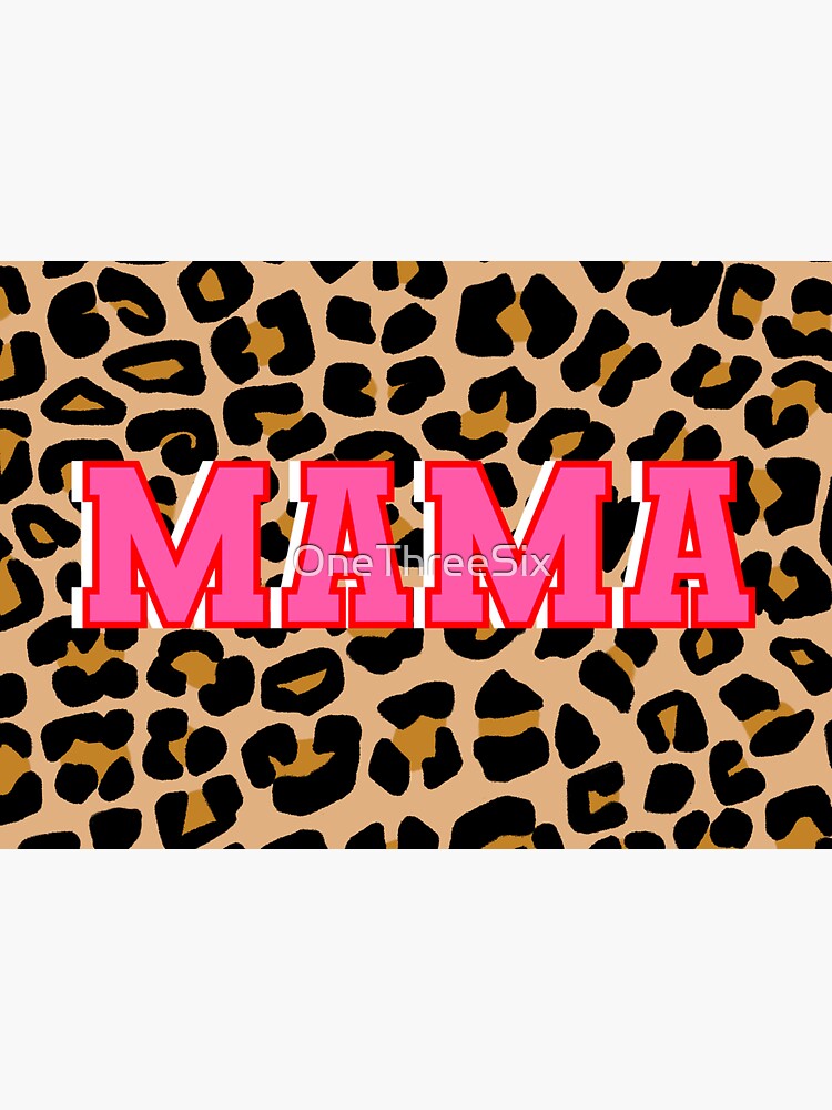 "Mama, Word Art, Traditional Leopard Print " Sticker for Sale by ...