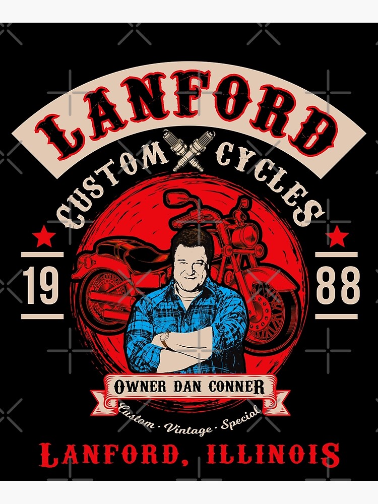 "Lanford Custom Cycles Dan Conner" Poster for Sale by alhern67 | Redbubble