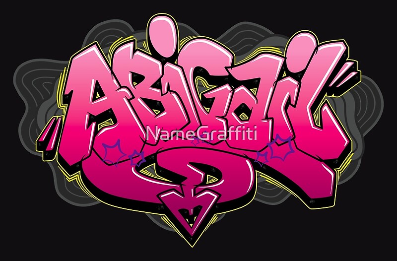 "Abigail Graffiti Name" by NameGraffiti | Redbubble