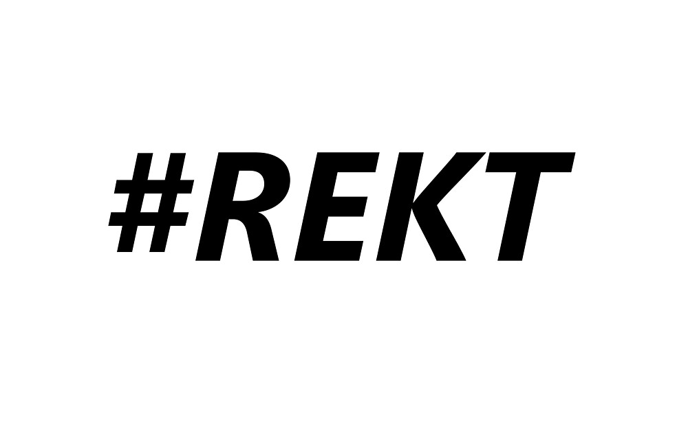 "#REKT " by Yohan2510 | Redbubble