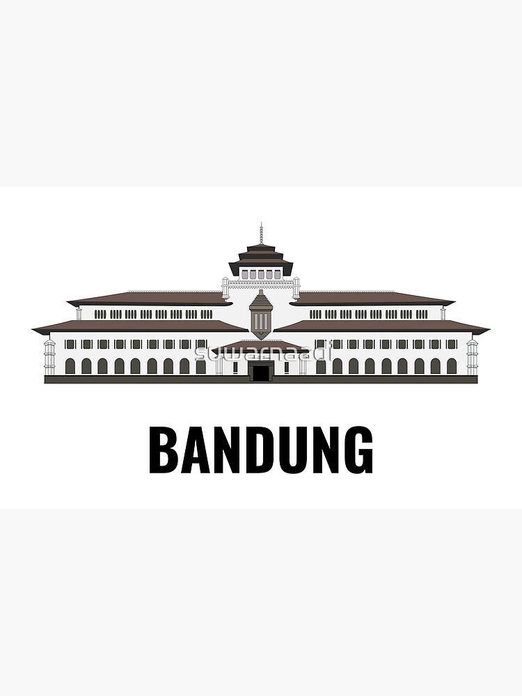 "Gedung Sate Bandung" Poster for Sale by suwarnaadi | Redbubble