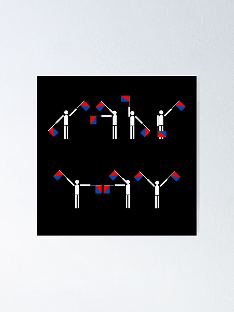 "Love You in Semaphore" Poster for Sale by BlackWhiteTs | Redbubble