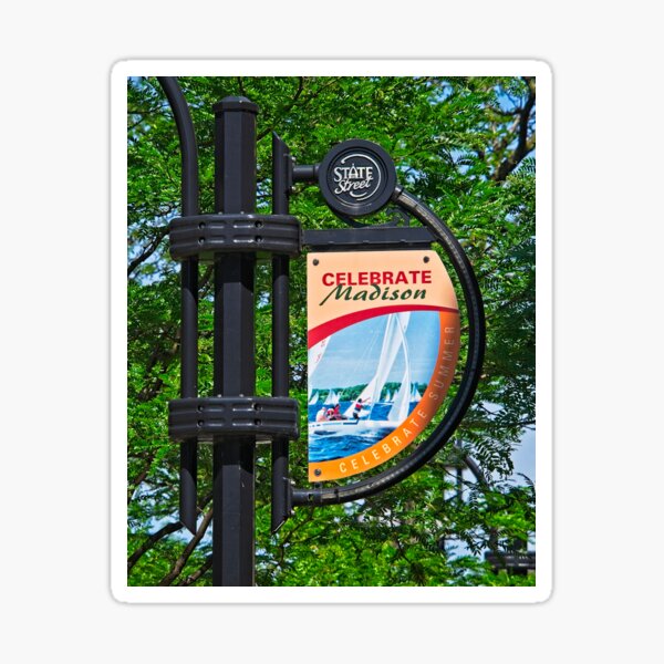"Celebrate Madison, State Street, Wisconsin" Sticker by ralser | Redbubble
