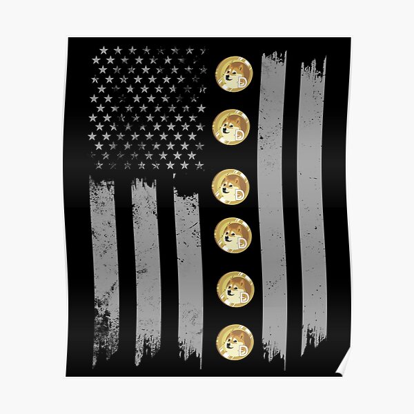 "Dogecoin Shirt Logo Dogecoin USA Flag " Poster by BRVART | Redbubble