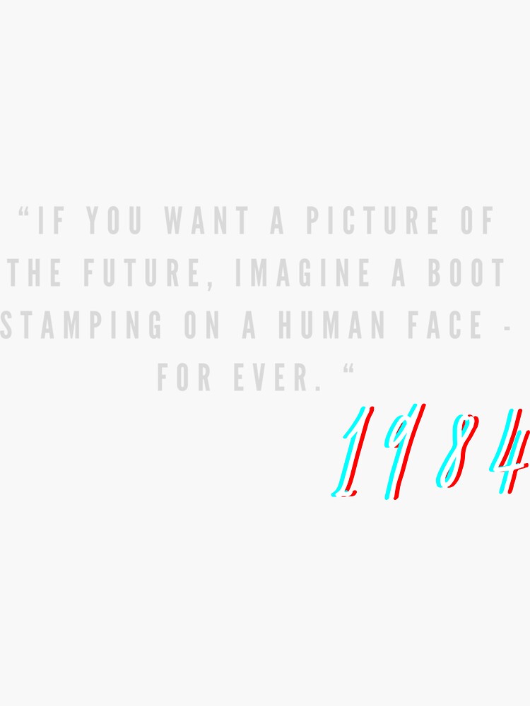 "1984 boot stamping on a human face forever" Sticker for Sale by pnk999 ...