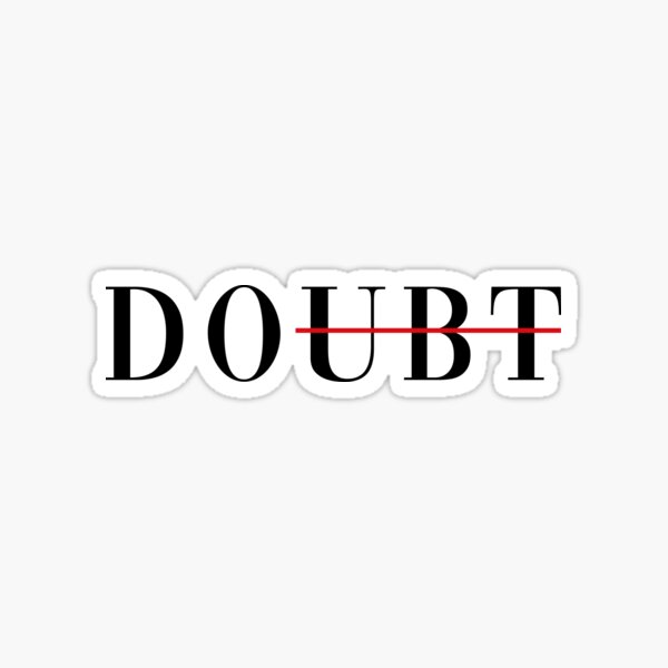 "No Doubt" Sticker for Sale by Dave-ira | Redbubble