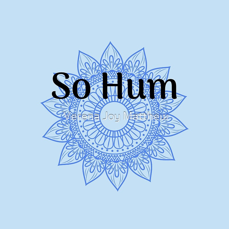 "So Hum Sanskrit Mantra" by onepony | Redbubble