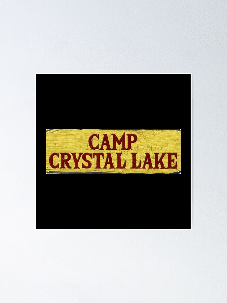 "Friday 13th Jason camp crystal lake sign horror " Poster for Sale by ...
