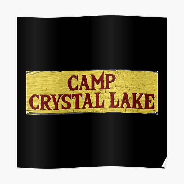 "Friday 13th Jason camp crystal lake sign horror " Poster for Sale by ...
