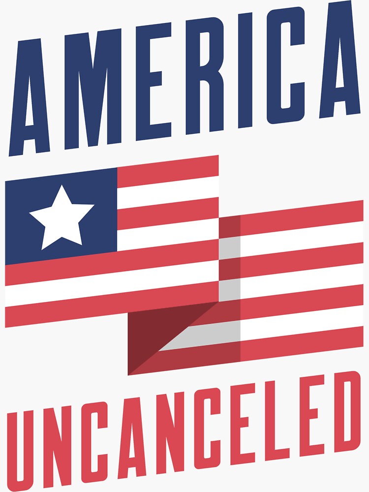 "American Uncanceled in the American colours - America Uncanceled ...