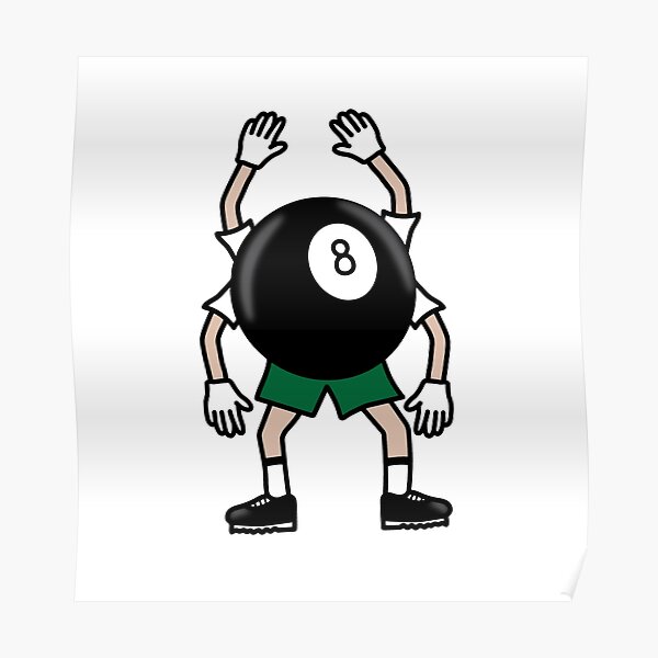 "8 ball man" Poster for Sale by Gabymelara | Redbubble