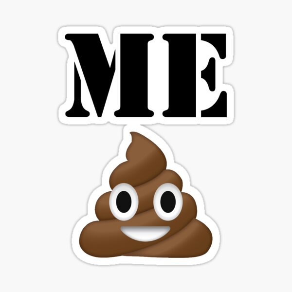 "ME pooping poop EMOJI - Joecy Zhang" Sticker by joecyzhang | Redbubble