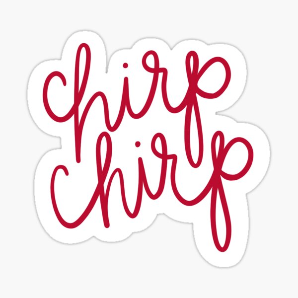 "Chirp chirp!" Sticker for Sale by taylordwyer75 | Redbubble