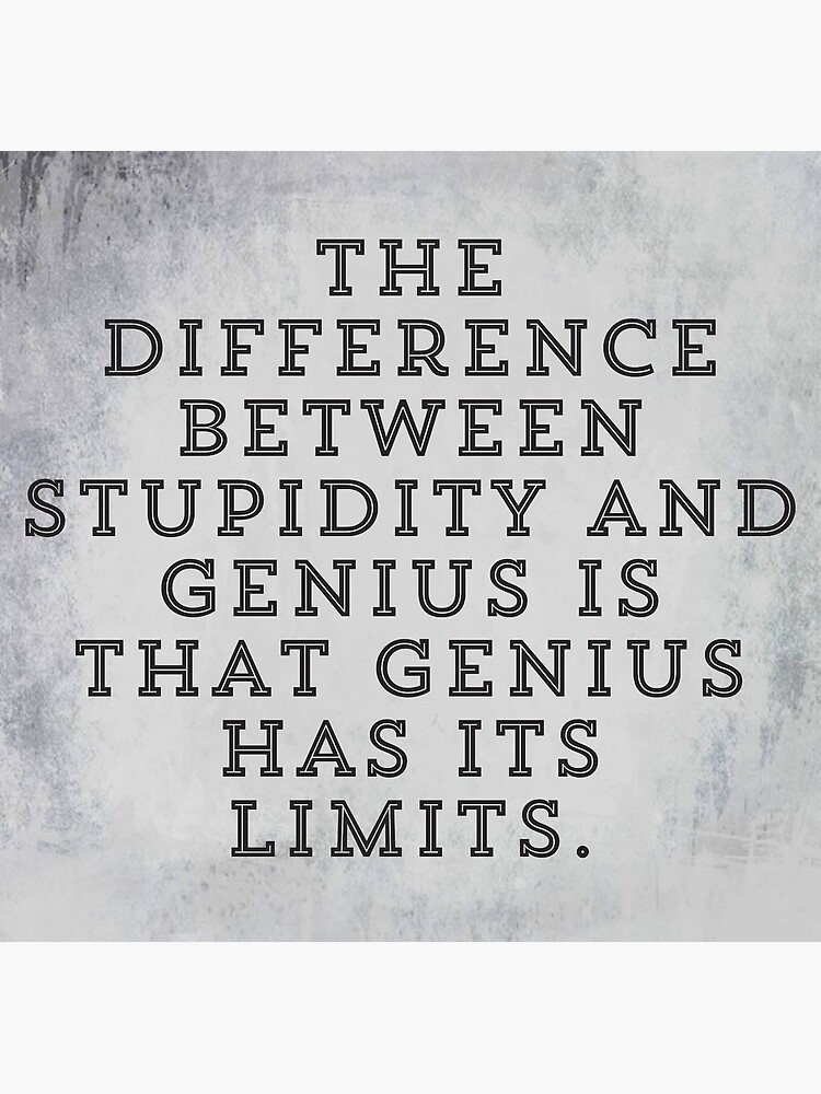 " Genius vs Stupid " Poster for Sale by ShubhRoyal | Redbubble