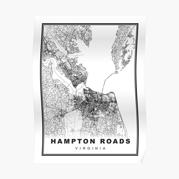"Hampton Roads Map" Poster by sibudas | Redbubble